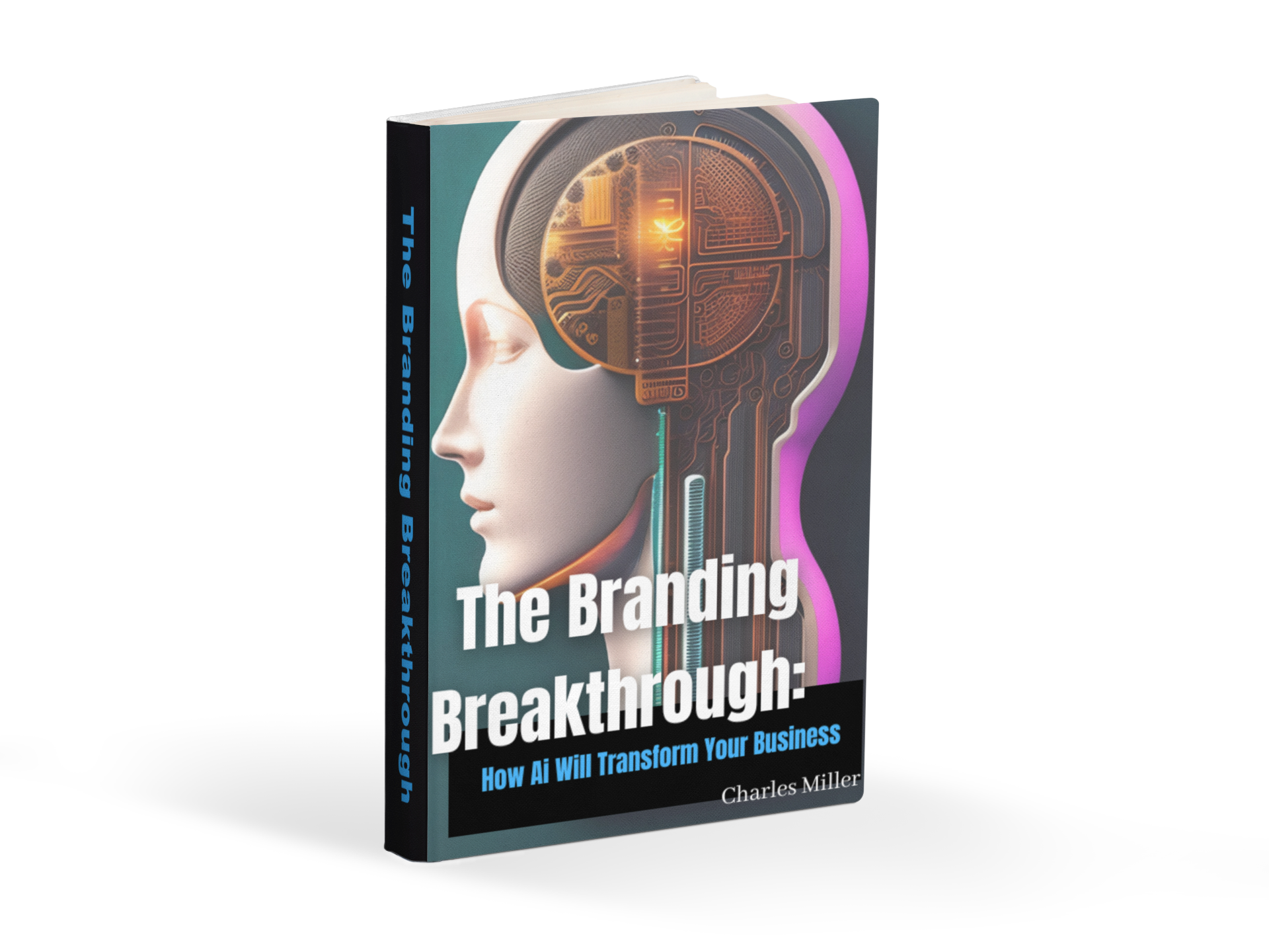 The Branding Breakthrough – Brand Slow Move Fast
